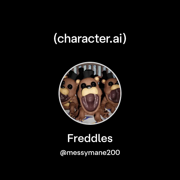 Chat with Freddles | character.ai | Personalized AI for every moment of ...