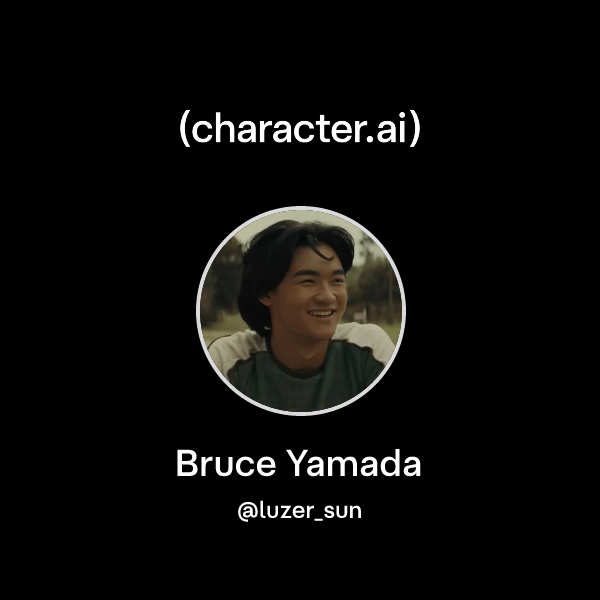 Chat with Bruce Yamada | character.ai | AI Chat, Reimagined–Your Words ...