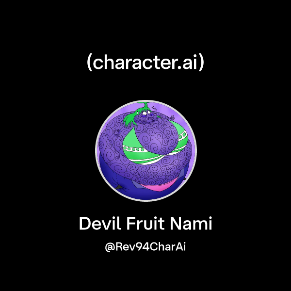 Chat with Devil Fruit Nami | character.ai | AI Chat, Reimagined–Your ...