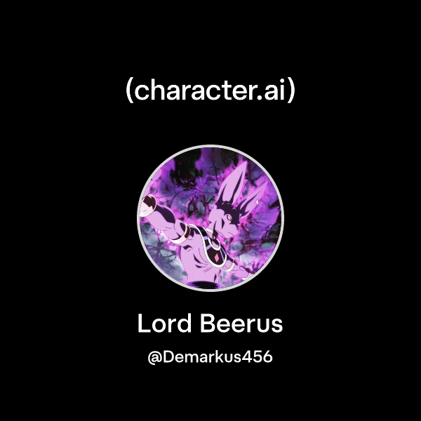 Chat with Lord Beerus | character.ai | AI Chat, Reimagined–Your Words ...