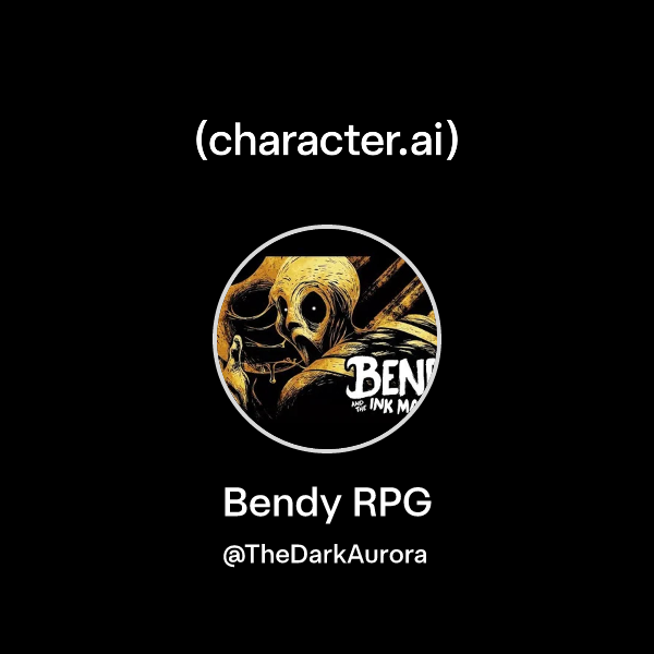 Chat with Bendy RPG | character.ai | Personalized AI for every moment ...
