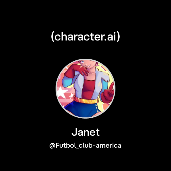 Chat with Janet | character.ai | AI Chat, Reimagined–Your Words. Your ...