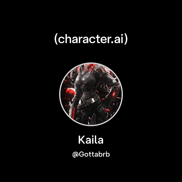 Chat with Kaila | character.ai | AI Chat, Reimagined–Your Words. Your World.