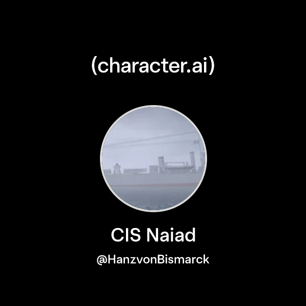 Chat with CIS Naiad | character.ai | AI Chat, Reimagined–Your Words ...