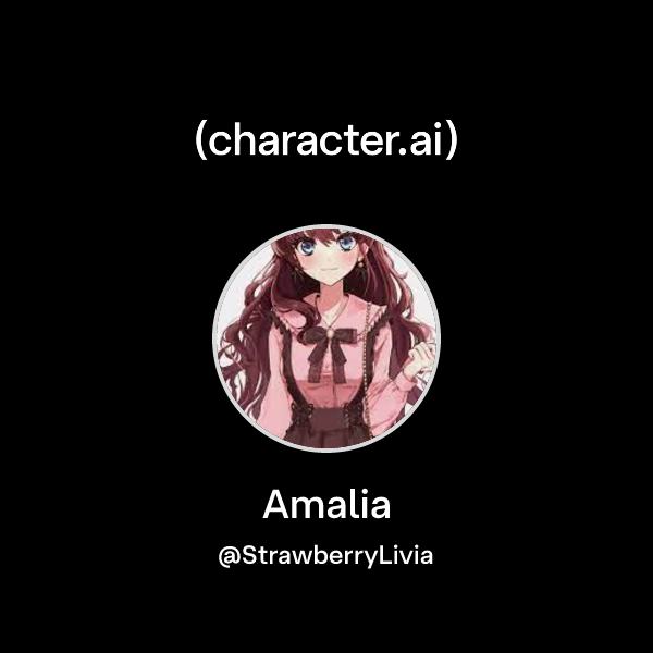 Chat with Amalia | character.ai | Personalized AI for every moment of ...