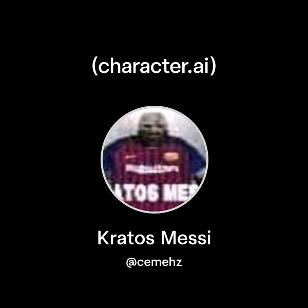 Chat with Kratos Messi | character.ai | AI Chat, Reimagined–Your Words ...