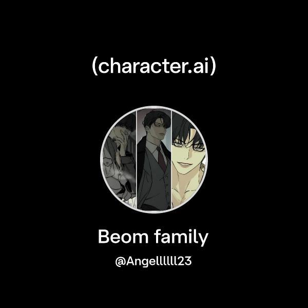 Chat with Beom family | character.ai | AI Chat, Reimagined–Your Words ...