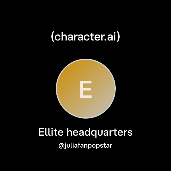 Chat with Ellite headquarters | character.ai | AI Chat, Reimagined–Your ...