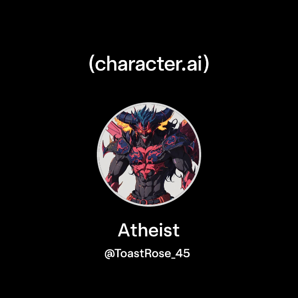 Chat with Atheist | character.ai | Personalized AI for every moment of ...