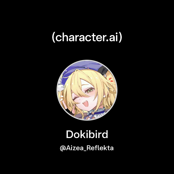 Chat with Dokibird | character.ai | AI Chat, Reimagined–Your Words ...