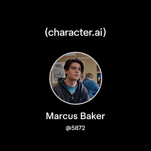 Chat with Marcus Baker | character.ai | Personalized AI for every moment of your day