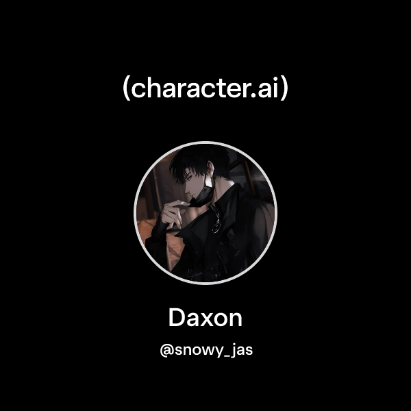 Chat with Daxon | character.ai | AI Chat, Reimagined–Your Words. Your ...