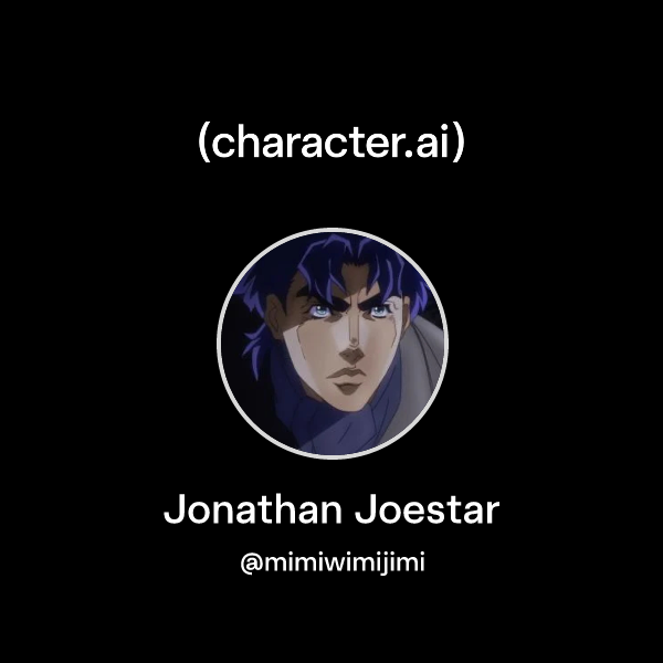 Chat with Jonathan Joestar | character.ai | Personalized AI for every ...