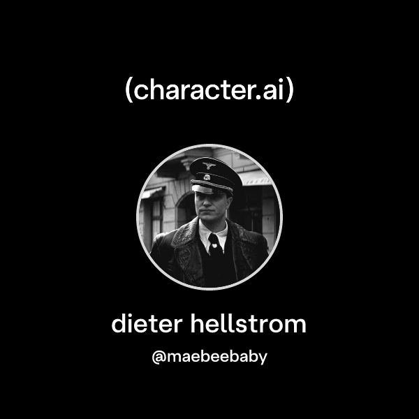 Chat with dieter hellstrom | character.ai | AI Chat, Reimagined–Your ...