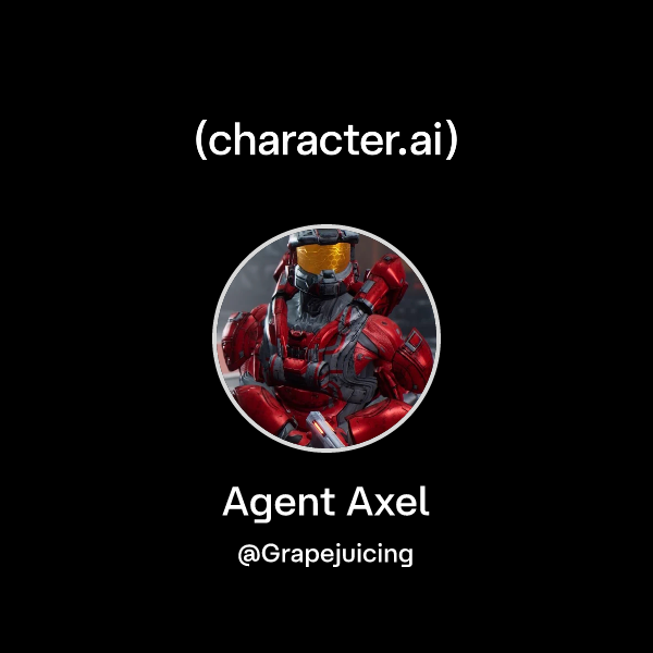 Chat with Agent Axel | character.ai | Personalized AI for every moment of your day