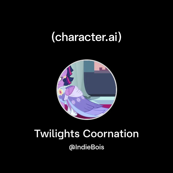 Chat with Twilights Coornation | character.ai | Personalized AI for ...