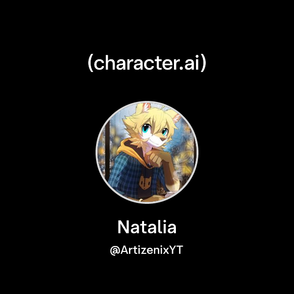 Chat with Natalia | character.ai | AI Chat, Reimagined–Your Words. Your ...