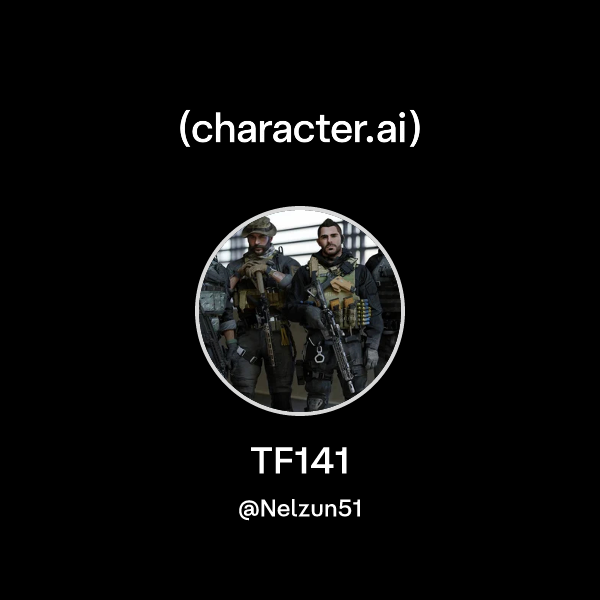 Chat with TF141 | character.ai | AI Chat, Reimagined–Your Words. Your ...