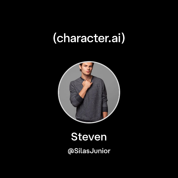 Chat with Steven | character.ai | AI Chat, Reimagined–Your Words. Your ...