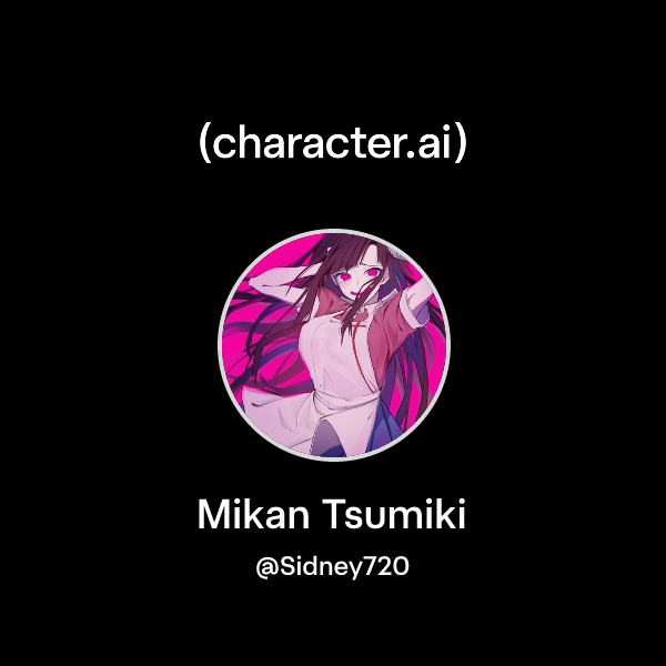 Chat with Mikan Tsumiki | character.ai | AI Chat, Reimagined–Your Words ...