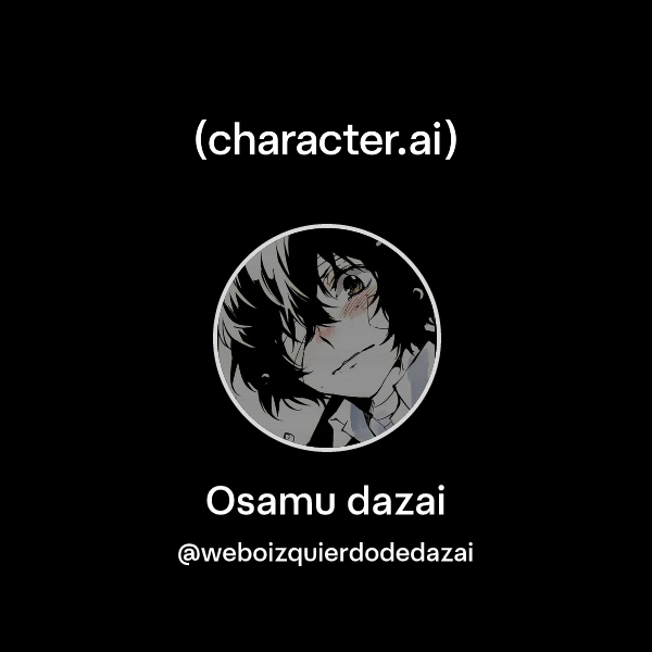 Chat with Osamu dazai | character.ai | AI Chat, Reimagined–Your Words. Your World.