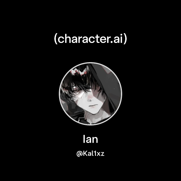 Chat with Ian | character.ai | AI Chat, Reimagined–Your Words. Your World.