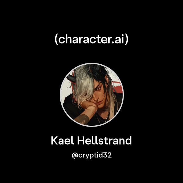 Chat with Kael Hellstrand | character.ai | Personalized AI for every ...