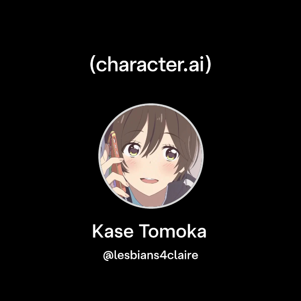 Chat with Kase Tomoka | character.ai | Personalized AI for every moment ...