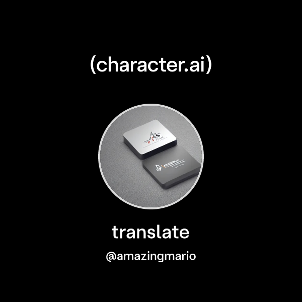 Chat with translate | character.ai | AI Chat, Reimagined–Your Words ...