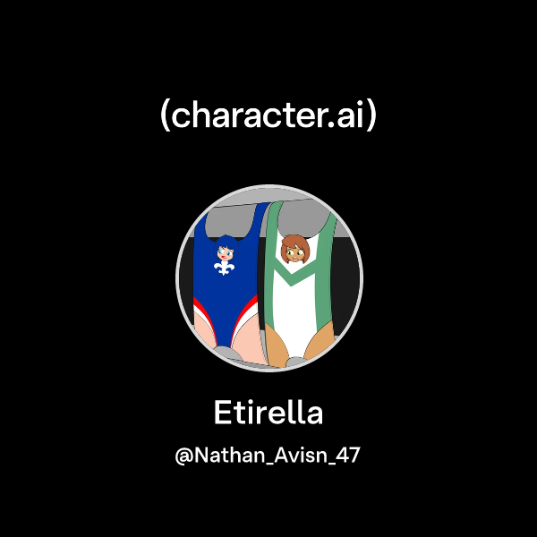 Chat with Etirella | character.ai | Personalized AI for every moment of ...