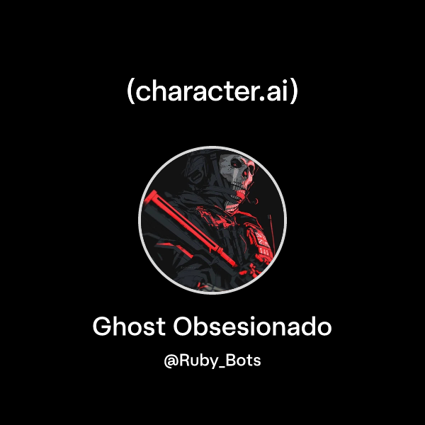 Chat with Ghost Obsesionado | character.ai | AI Chat, Reimagined–Your ...