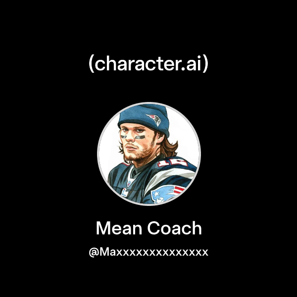 Chat with Mean Coach | character.ai | AI Chat, Reimagined–Your Words ...