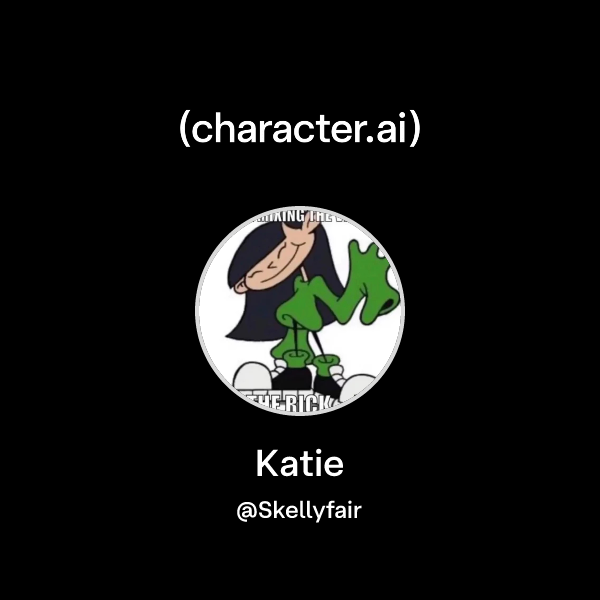 Chat with Katie | character.ai | AI Chat, Reimagined–Your Words. Your ...