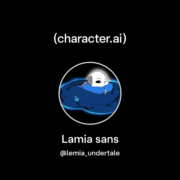 Chat with Lamia sans | character.ai | AI Chat, Reimagined–Your Words ...
