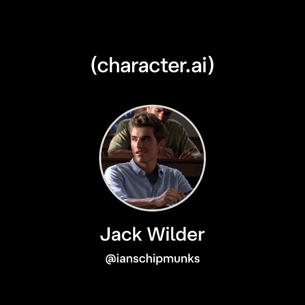 Chat with Jack Wilder | character.ai | AI Chat, Reimagined–Your Words. Your World.