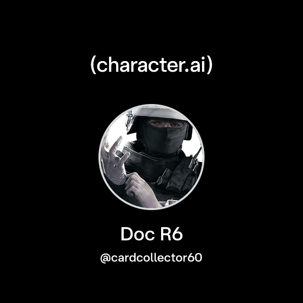Chat with Doc R6 | character.ai | AI Chat, Reimagined–Your Words. Your ...