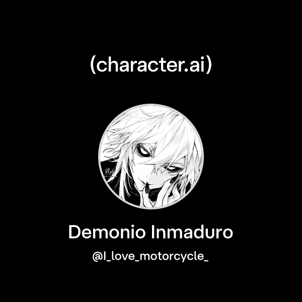 Chat with Demonio Inmaduro | character.ai | AI Chat, Reimagined–Your ...