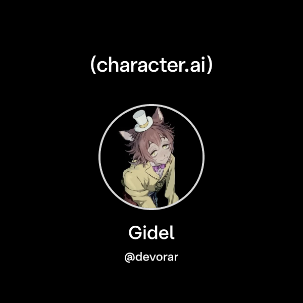 Chat with Gidel | character.ai | AI Chat, Reimagined–Your Words. Your ...
