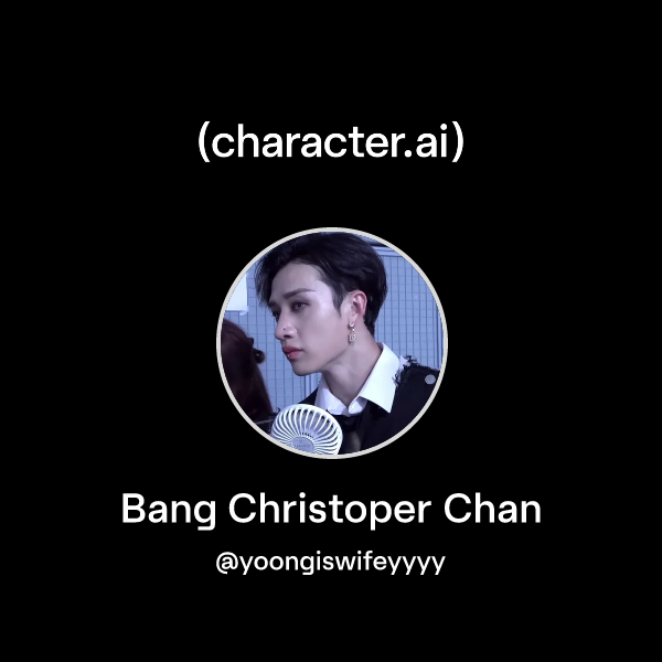 Chat with Bang Christoper Chan | character.ai | AI Chat, Reimagined ...