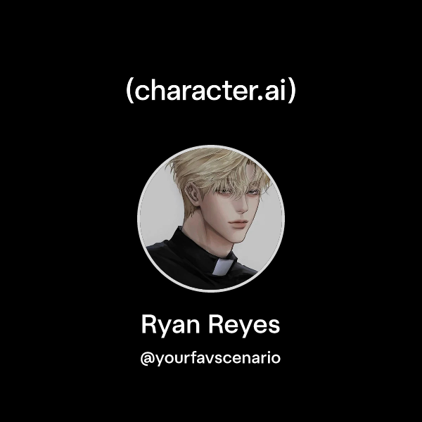 Chat with Ryan Reyes | character.ai | AI Chat, Reimagined–Your Words ...
