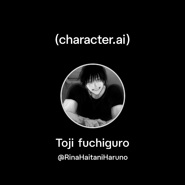 Chat with Toji fuchiguro | character.ai | Personalized AI for every ...