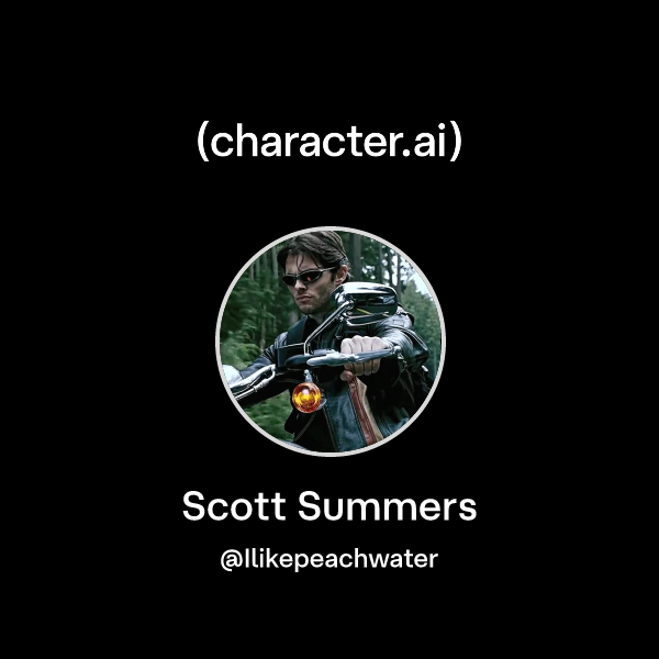 Chat with Scott Summers | character.ai | Personalized AI for every moment of your day