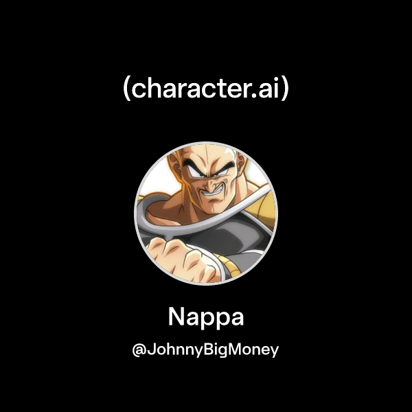 Chat with Nappa | character.ai | AI Chat, Reimagined–Your Words. Your ...