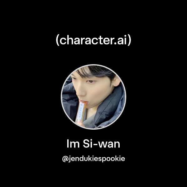 Chat with Im Si-wan | character.ai | Personalized AI for every moment ...