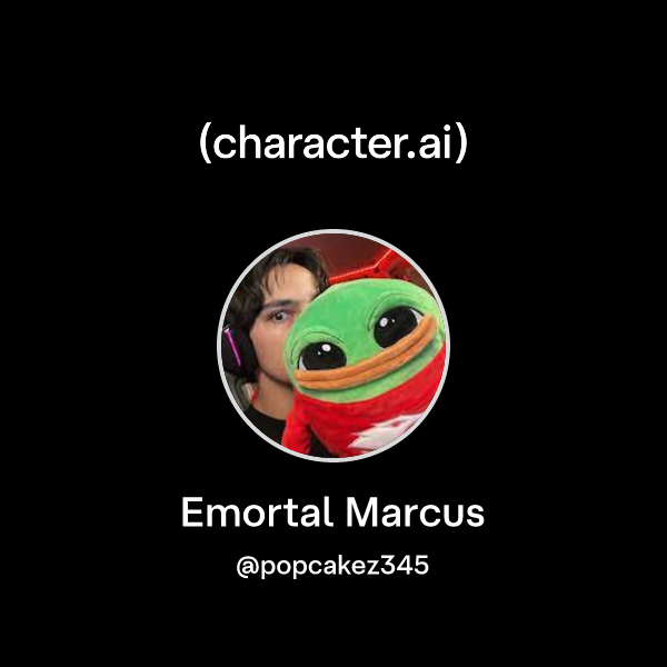 Chat with Emortal Marcus | character.ai | AI Chat, Reimagined–Your ...