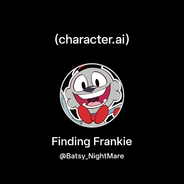 Chat with Finding Frankie | character.ai | AI Chat, Reimagined–Your ...