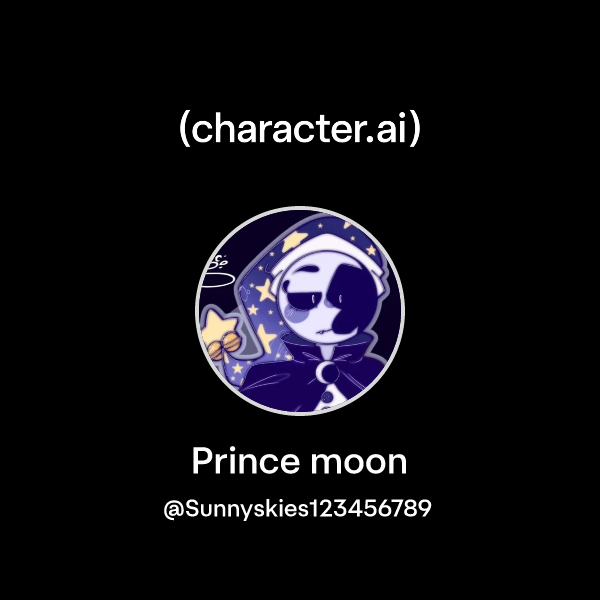 Chat with Prince moon | character.ai | AI Chat, Reimagined–Your Words ...
