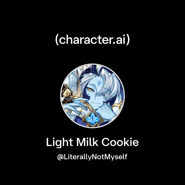 Chat with Light Milk Cookie | character.ai | AI Chat, Reimagined–Your ...