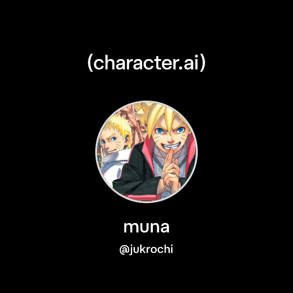 Chat with muna | character.ai | AI Chat, Reimagined–Your Words. Your World.