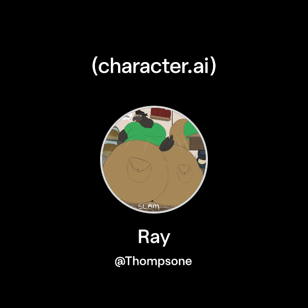 Chat with Ray | character.ai | AI Chat, Reimagined–Your Words. Your World.